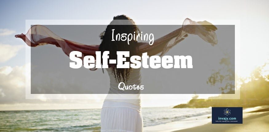 100 Self Esteem Quotes To Boost Self Worth And Self Love