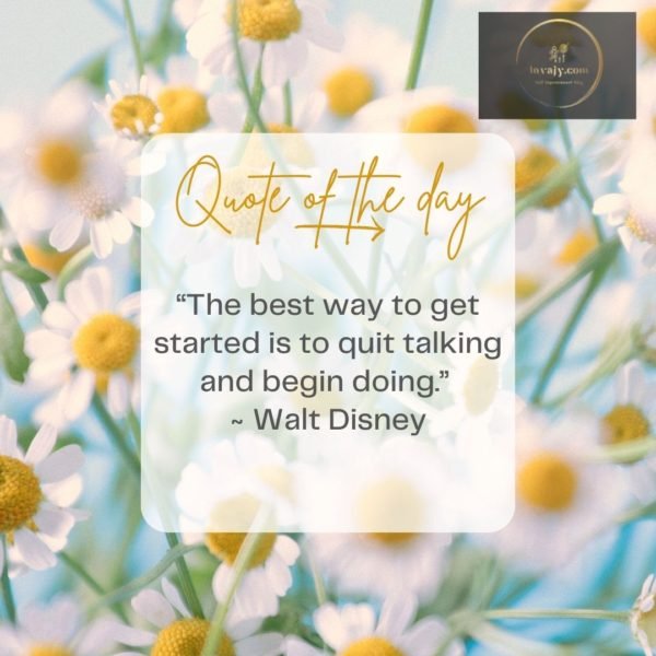 150 Motivational "Quote of the Day" to Get You Motivated