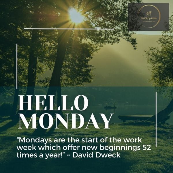 130 Monday Motivation Quotes to Start an Inspiring Week