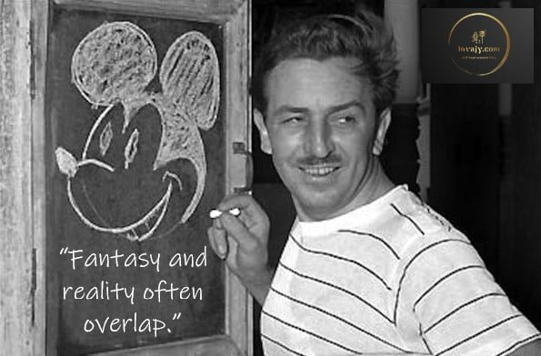 108 Walt Disney Quotes to Motivate You to Follow Your Dreams
