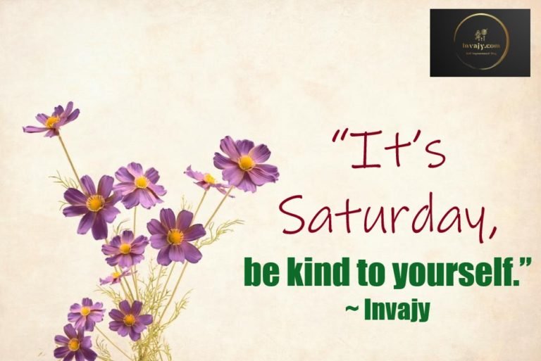 100 Saturday Quotes to Welcome Happy Weekend