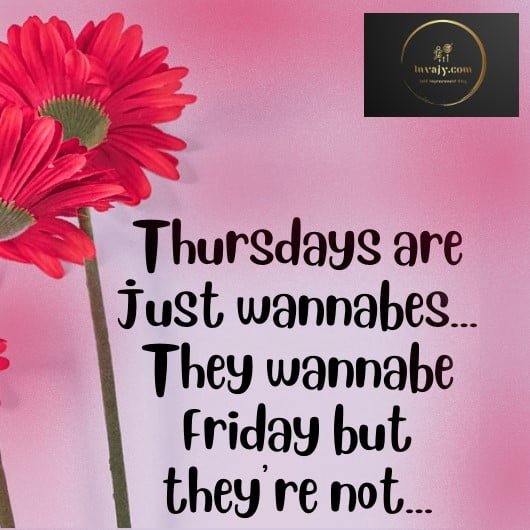 90 Thursday Quotes to Make Your Day Awesome