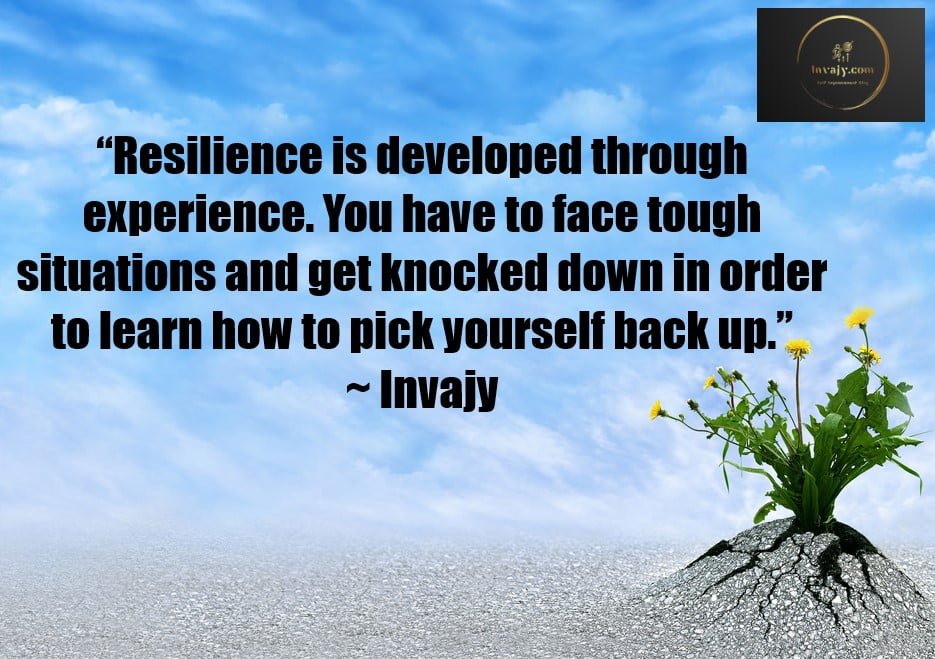 90 Resilience Quotes to Help You Face Hard Times and Adversity