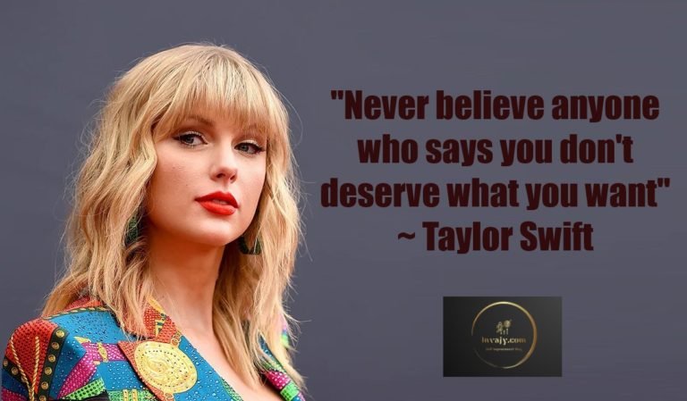 120 Taylor Swift Quotes that Will Motivate You in Life