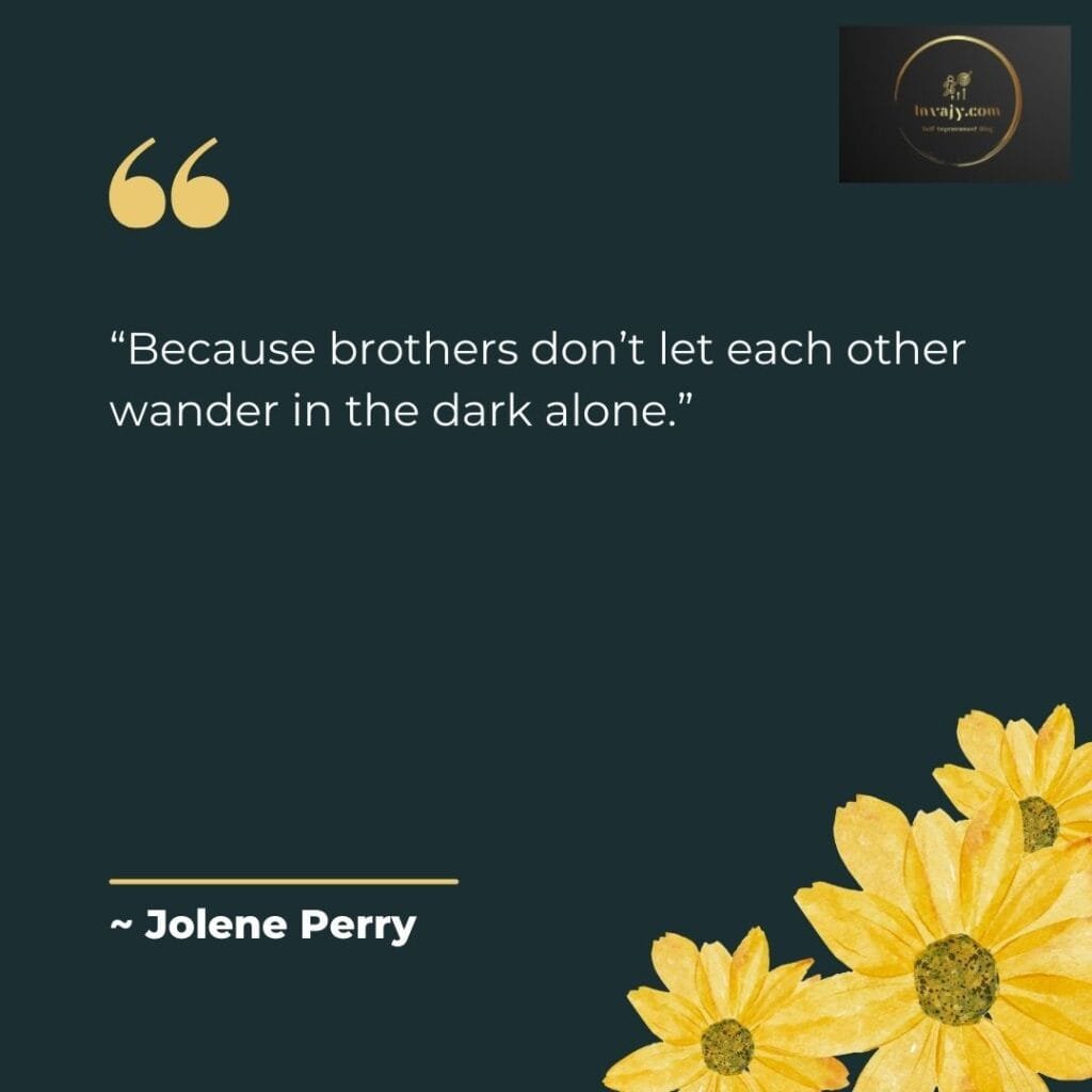 90 Brother Quotes to Express Your Love and Sibling Bond