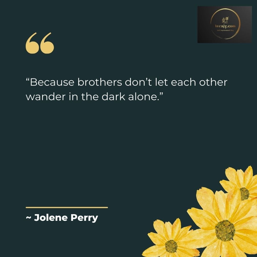 90 Brother Quotes to Express Your Love and Sibling Bond