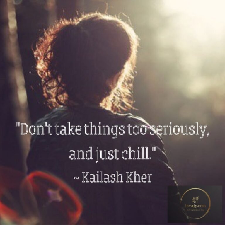 90 Chill Quotes to Create Relaxing Vibes