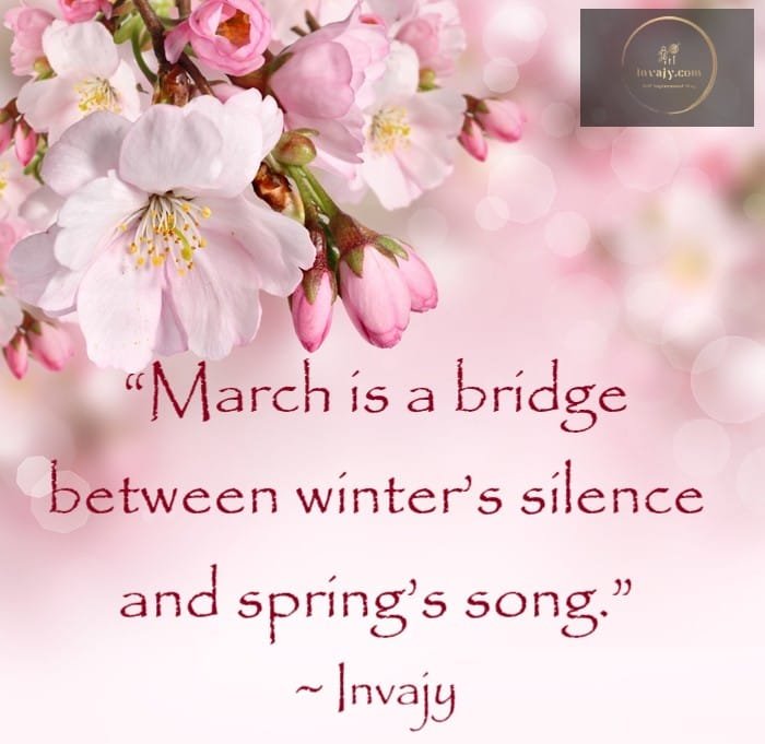 60 March Quotes to Welcome Spring with Joy and Gratitude