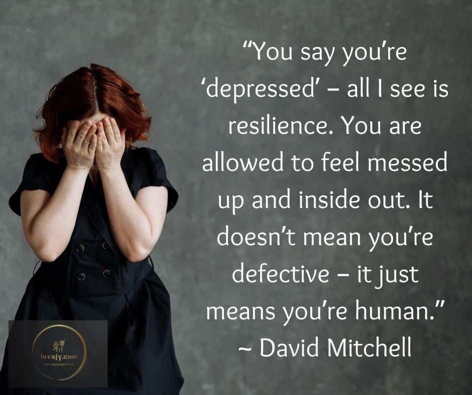 120 Depression Quotes to Let You Know You Are Not Alone